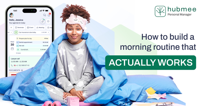 How to Build a Morning Routine That Actually Sticks - Hubmee